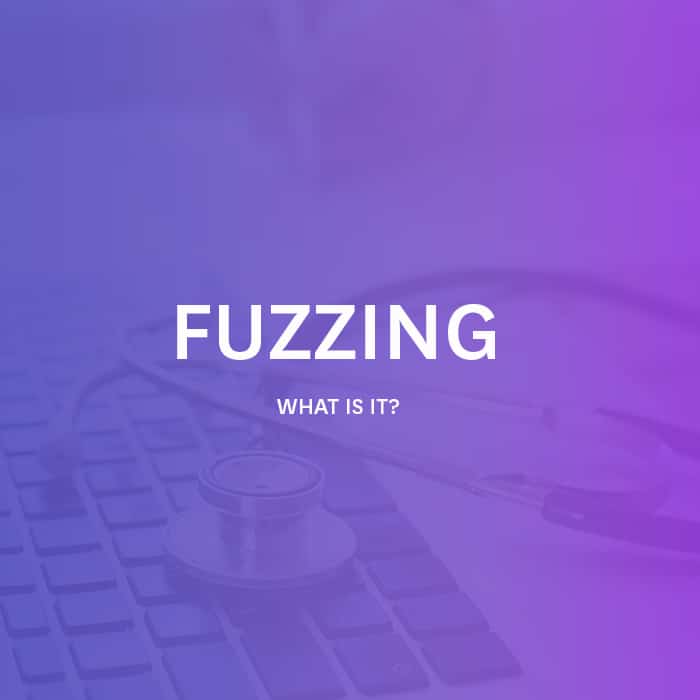 What Is Fuzzing In Cyber Security Swiftcomm